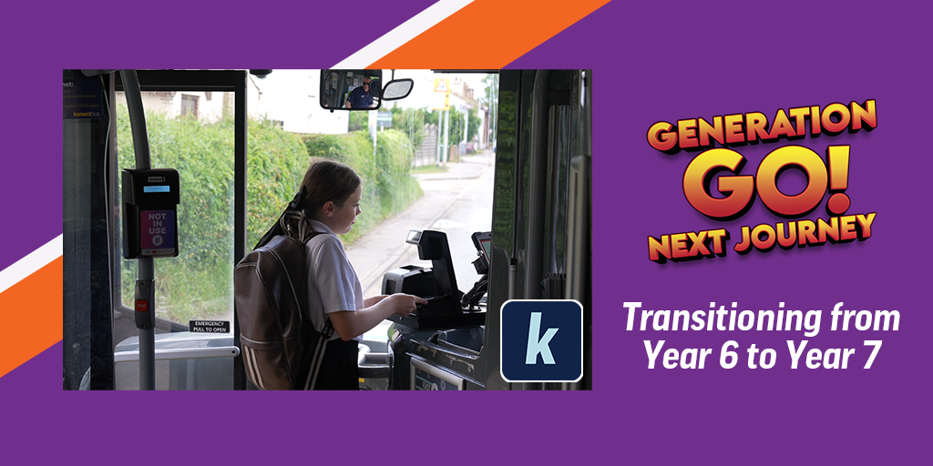 Generation Go! Next Journey - Transitioning from Year 6 to Year 7 - konectbus